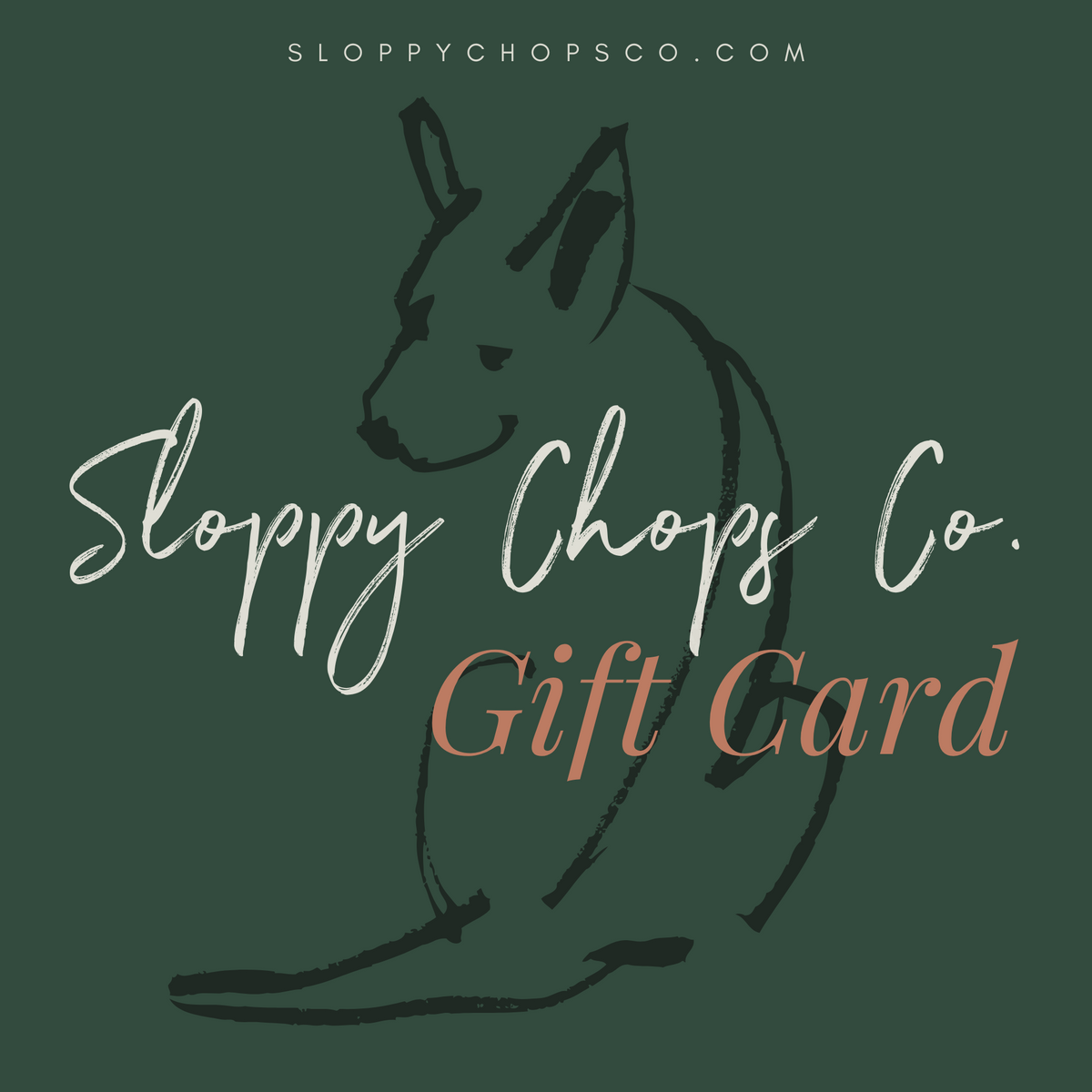 E-Gift Card | Sloppy Chops Co.